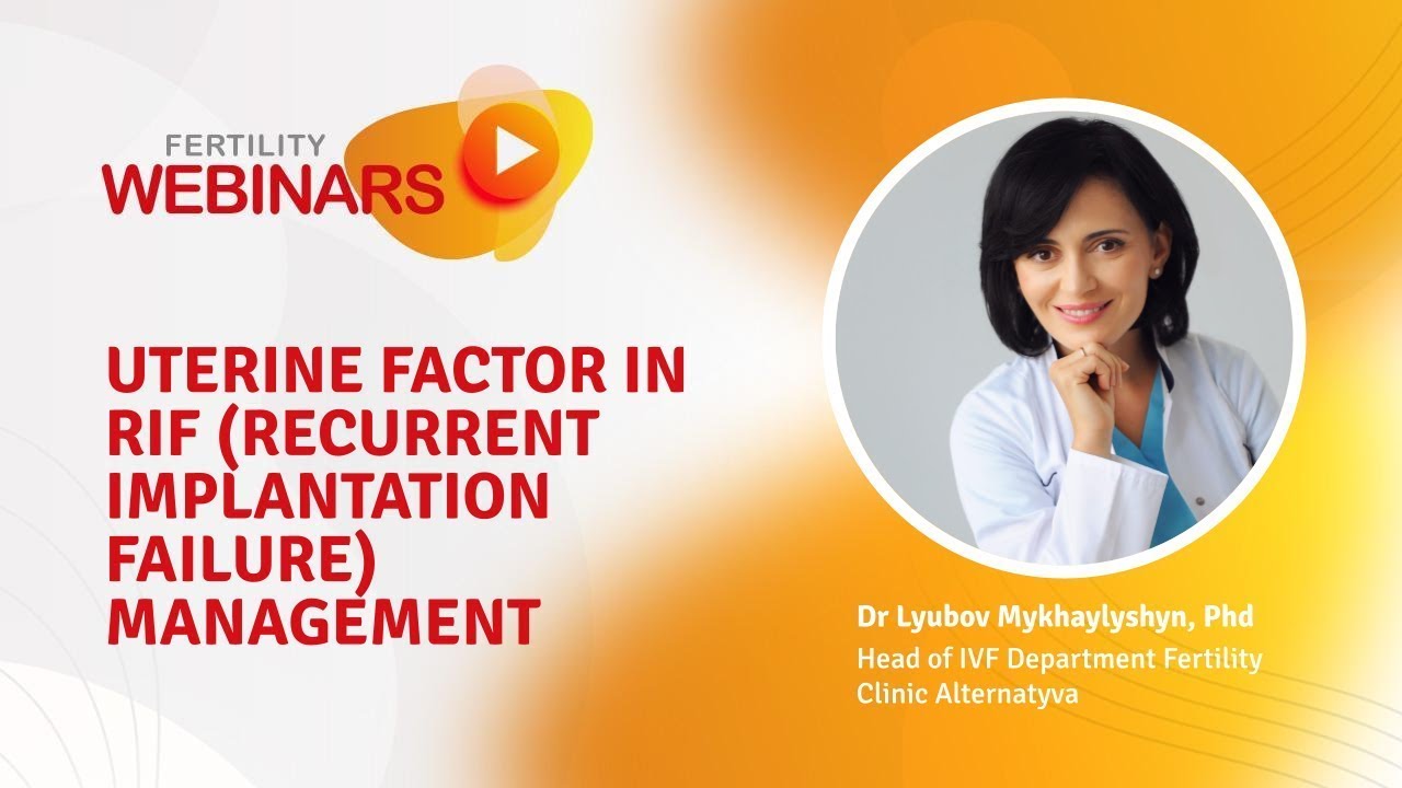 Uterine Factor in RIF (Recurrent Implantation Failure) Management | Dr ...