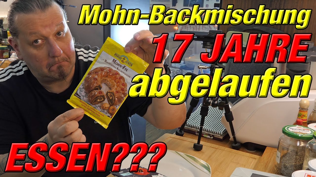 Mohn-Backmischung 17 Jahre abgelaufen essen | Mohnfix MHD überschritten ...