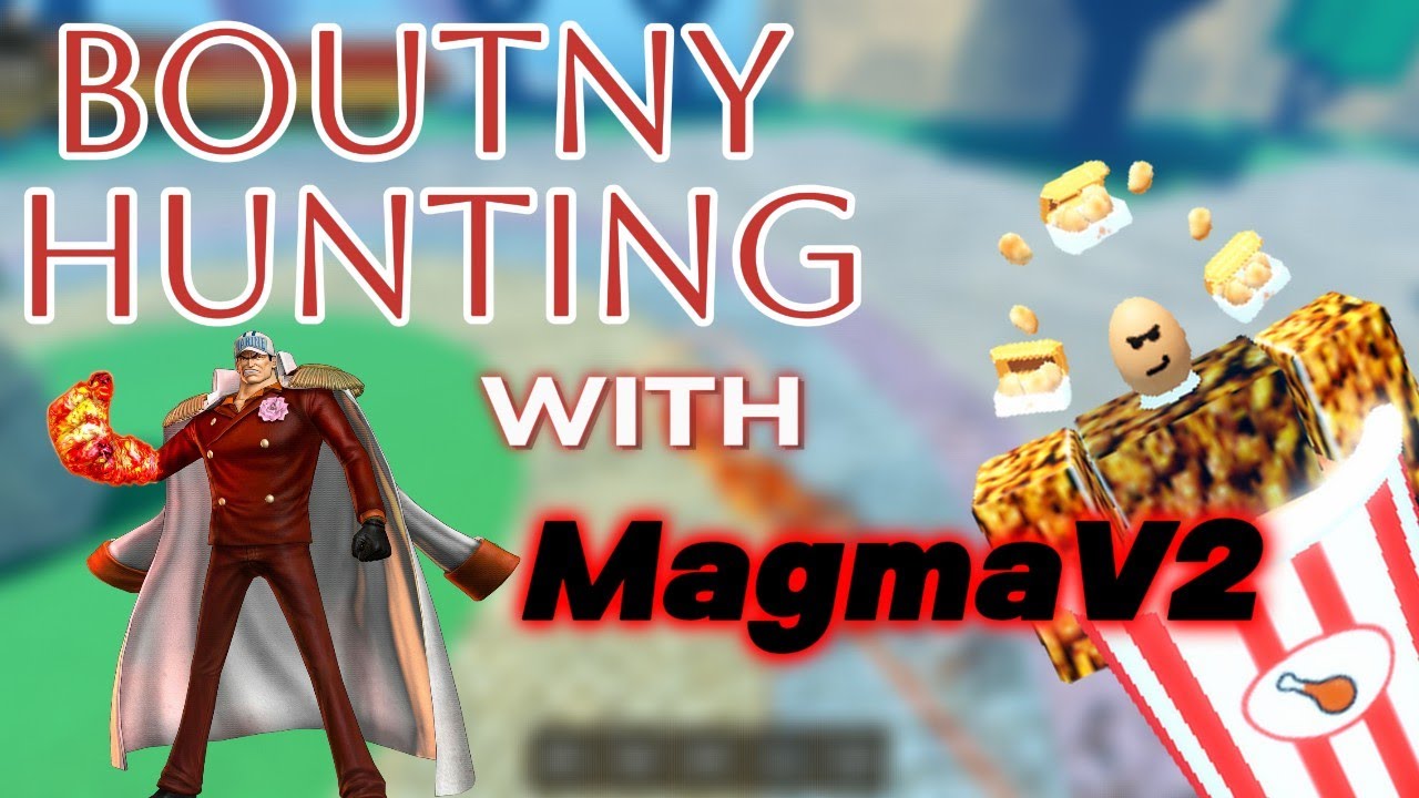 BOUNTY HUNTING WITH MAGMA V2 IN FRUIT BATTLEGROUNDS!!! - YouTube