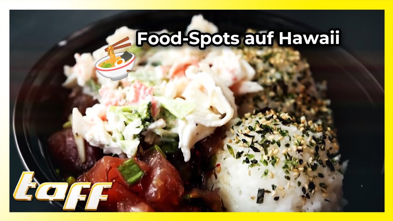Poke Bowls unc Co. Leckere Food-Spots auf Hawaii | taff | ProSieben ...