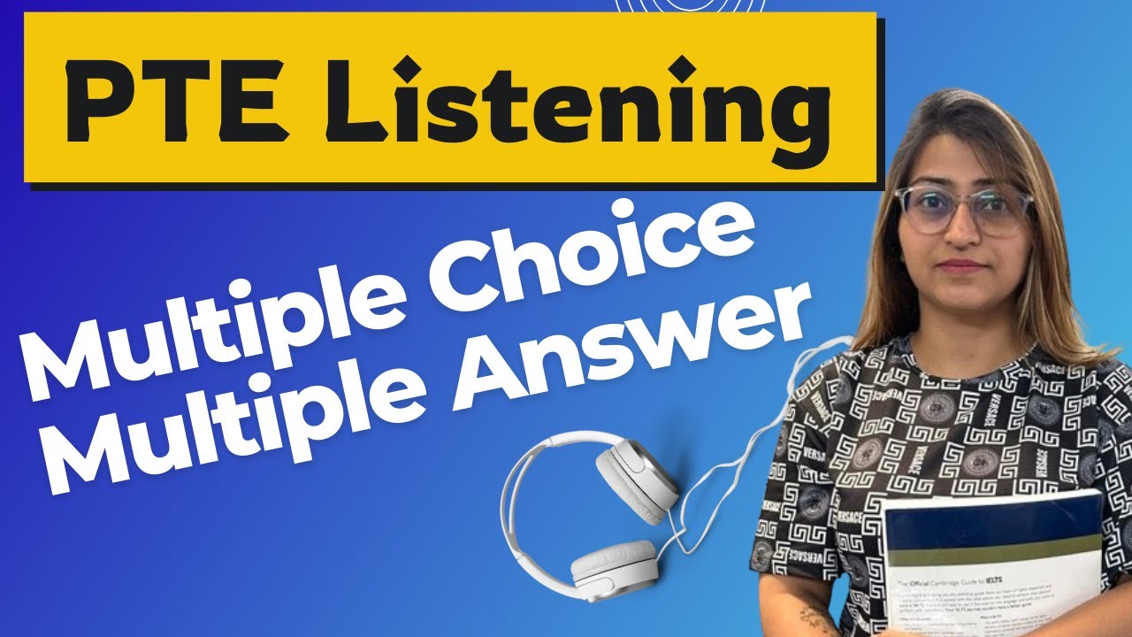 PTE MADE EASY | Listening: Multiple Choice Multiple Answers Questions ...