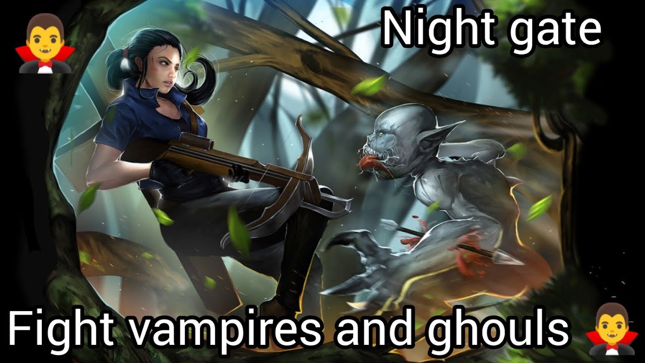 Fight vampires and ghouls in Night Gate - YouTube