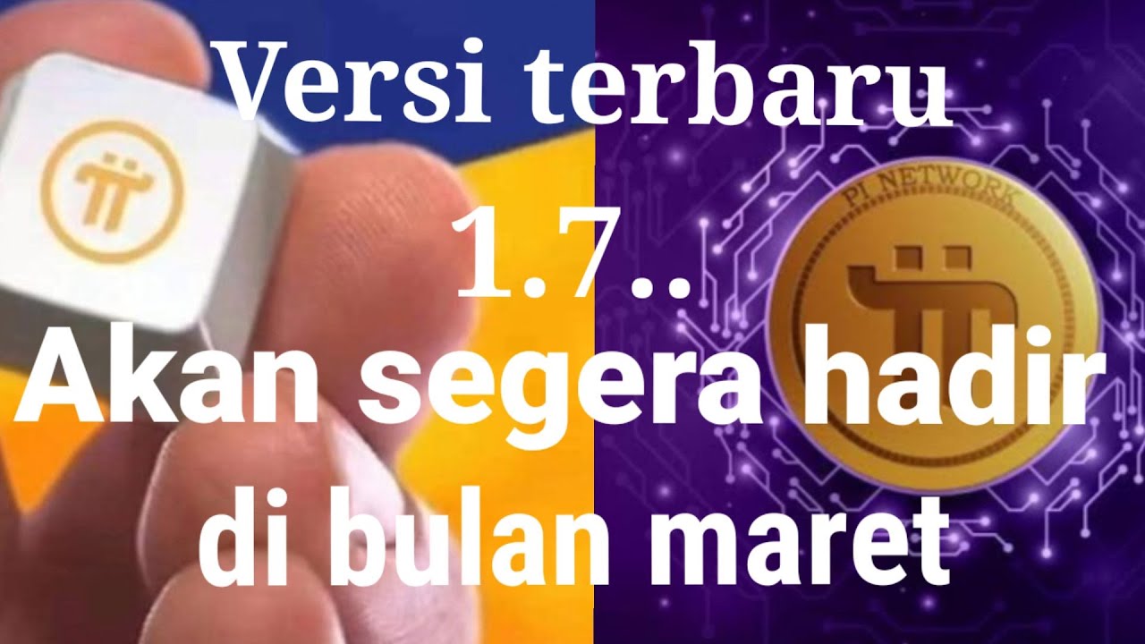 INFO PI NETWORK HARI INI//VERSI TERBARU_PI akan segera hadir dibulan ...