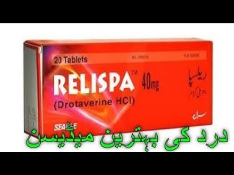 Relispa 40 mg tablet uses in urdu|Drotaverine use|Pait k dard k liye ...