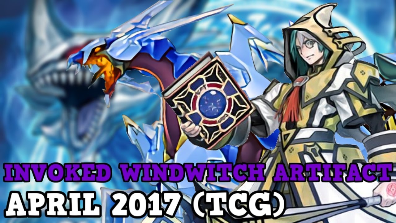 DECKPROFILE INVOKED WINDWITCH ARTIFACT - BROKEN COMBO w/ INSTANT FUSION ...