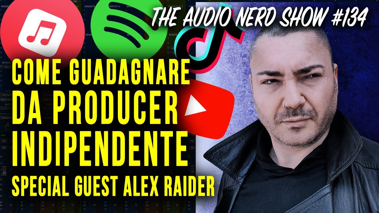 Come guadagnare da Producer Indipendente, special guest Alex Raider ...