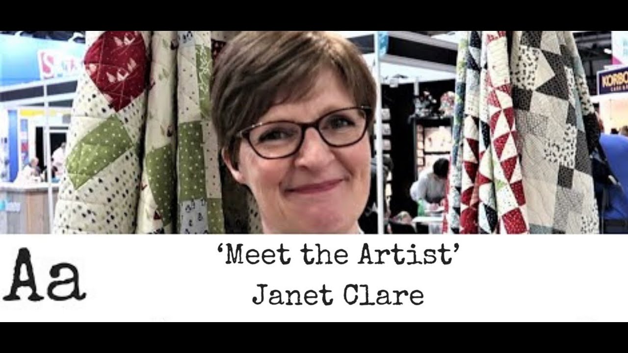 'Meet The Artist' (No:5) | Janet Clare | Quilter & Textile Artist - YouTube