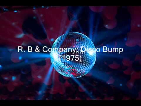 R B & Company - Disco Bump (1975) - YouTube