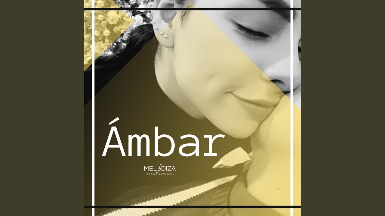 Ámbar - YouTube