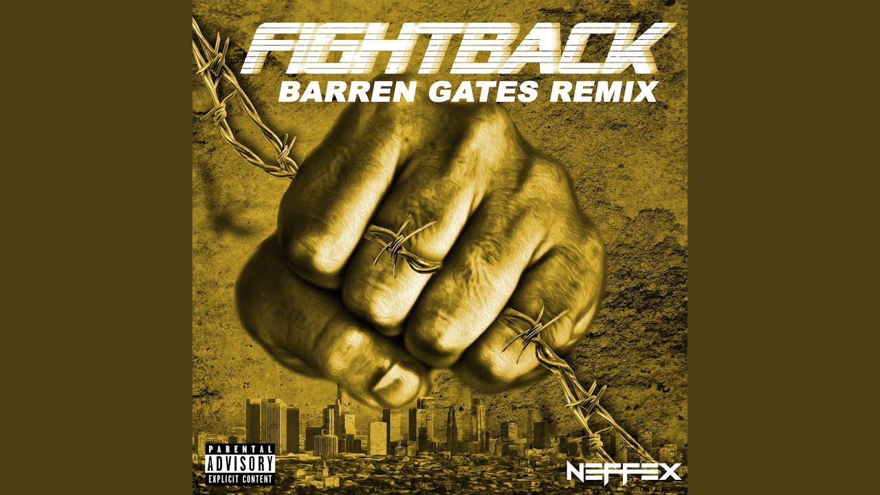 Fight Back (Barren Gates Remix) - YouTube Music
