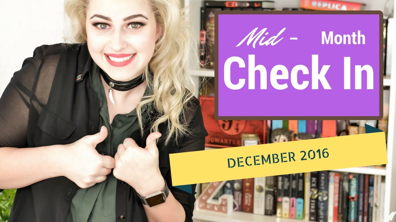 Mid-Month Check In | December 2016 - YouTube