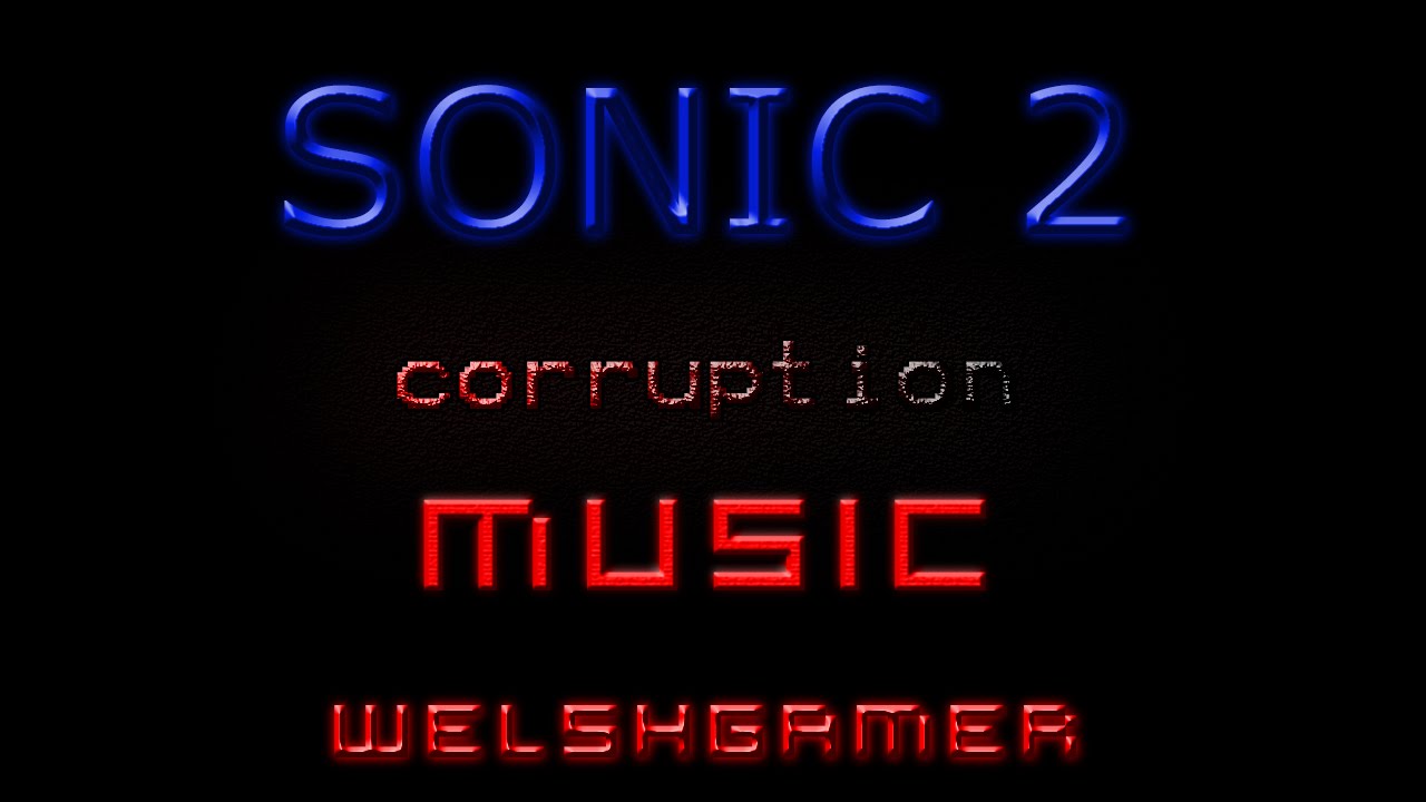 Corruption Music Showcase: Sonic The Hedgehog 2 - YouTube