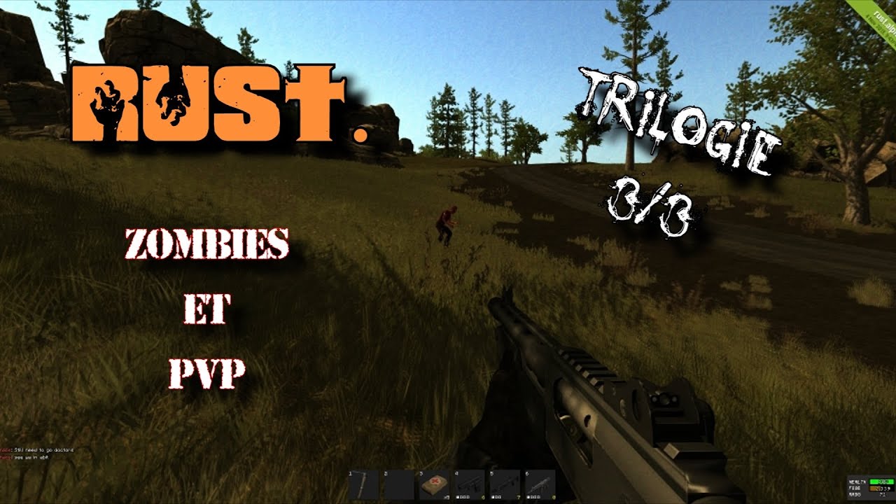 RUST│Zombies et PvP │Trilogie 3/3 [FR] [HD] - YouTube