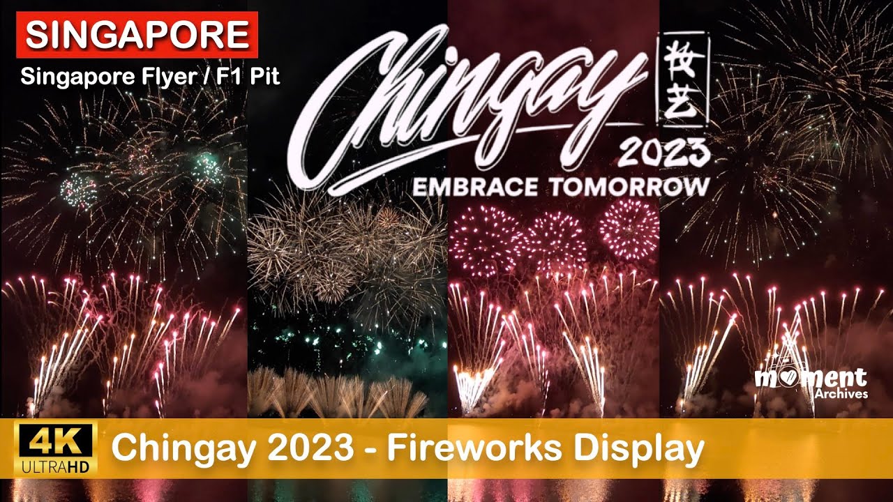 Chingay 2023 - Embrace Tomorrow - Fireworks Display - YouTube