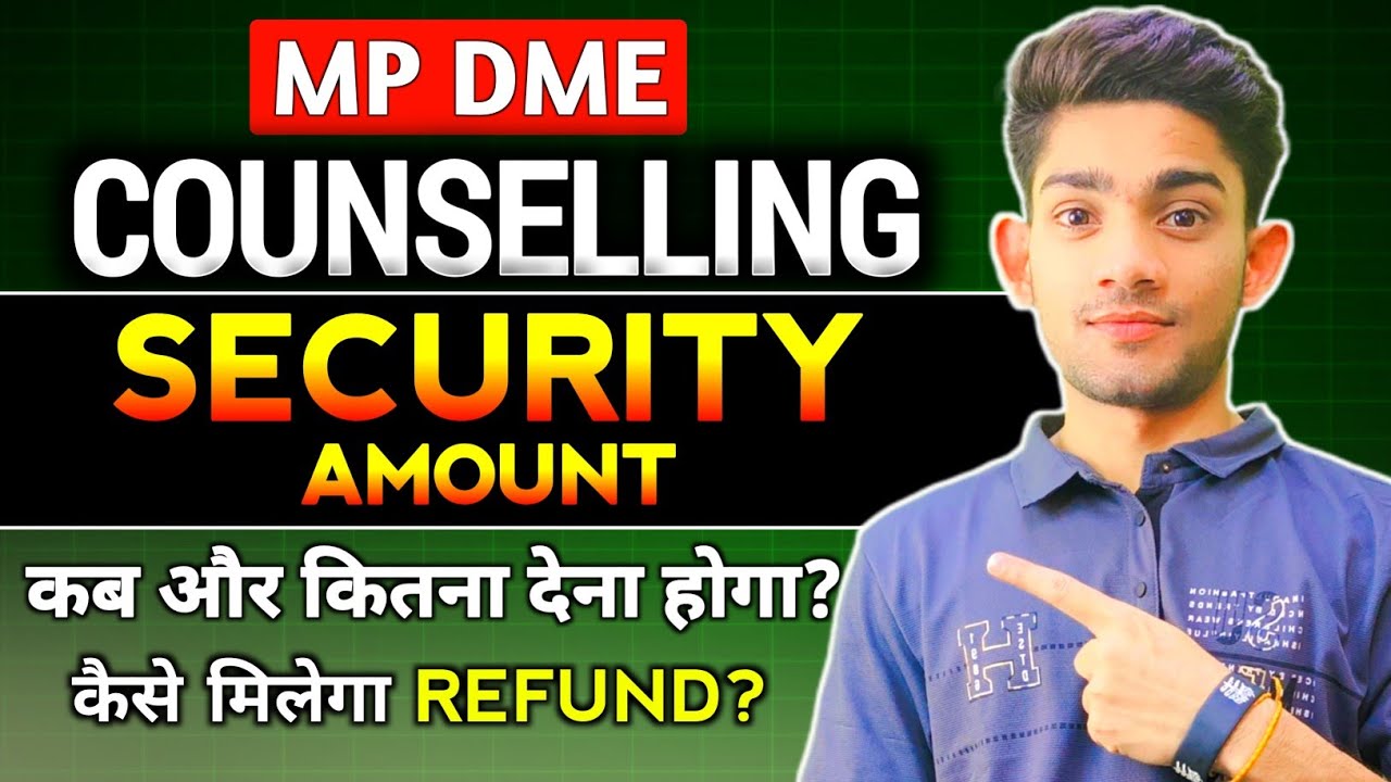 Security Amount for MP MBBS Counselling 2025 | MP DME NEET Counselling ...