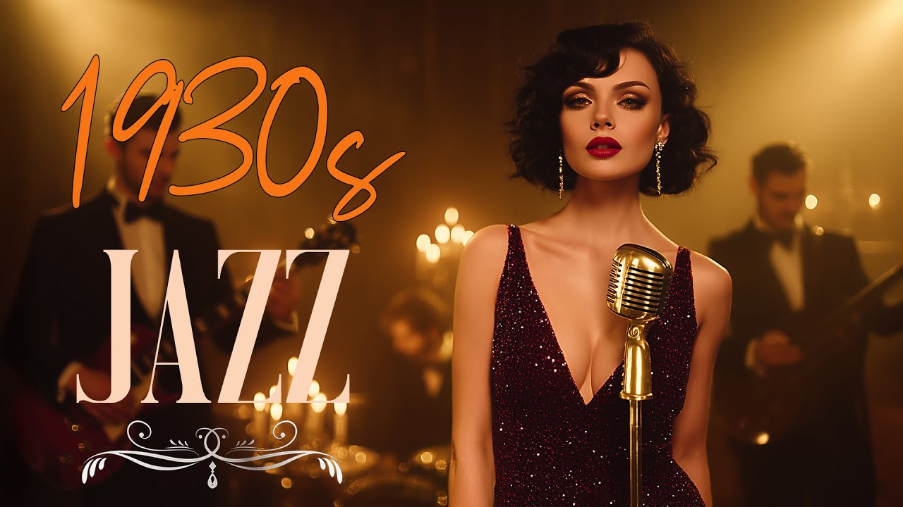 Vintage 1930’s Jazz Classics – Relaxing Retro Jazz Playlist - YouTube