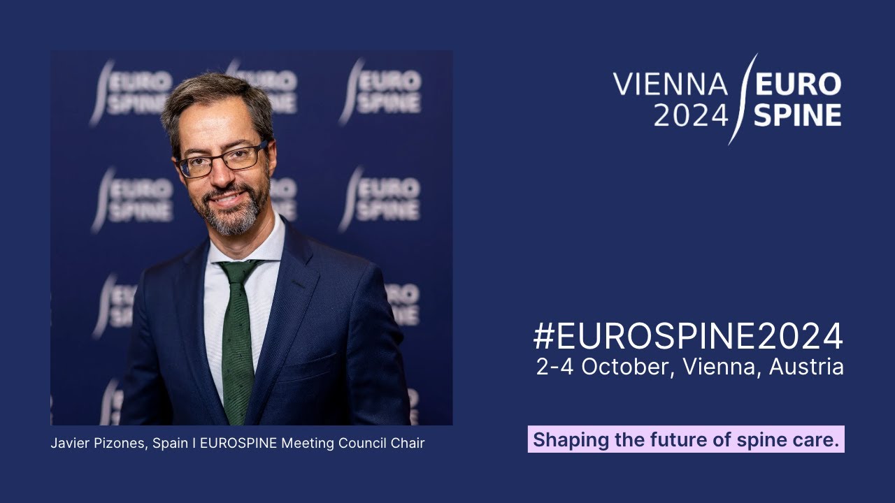 Unlock the Future of Spine Care: Javier Pizones Previews EUROSPINE 2024 ...