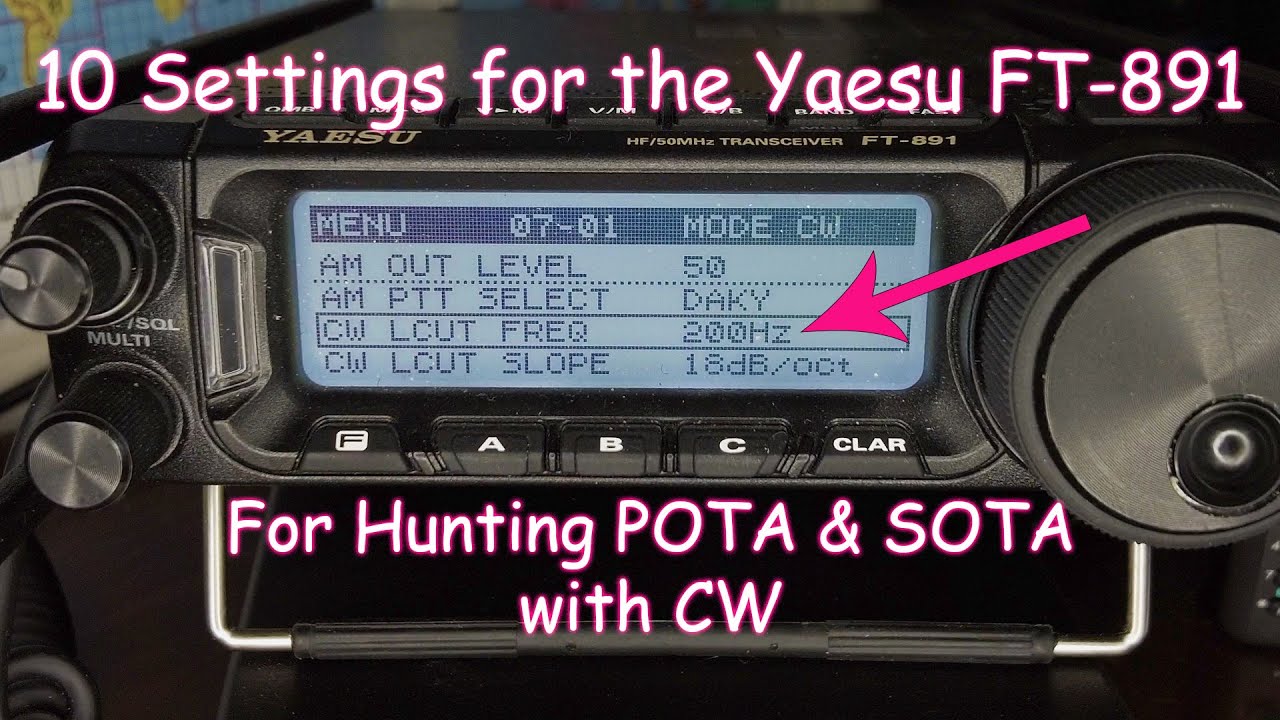 10 Settings for the Yaesu FT-891 for Hunting POTA & SOTA with CW - YouTube