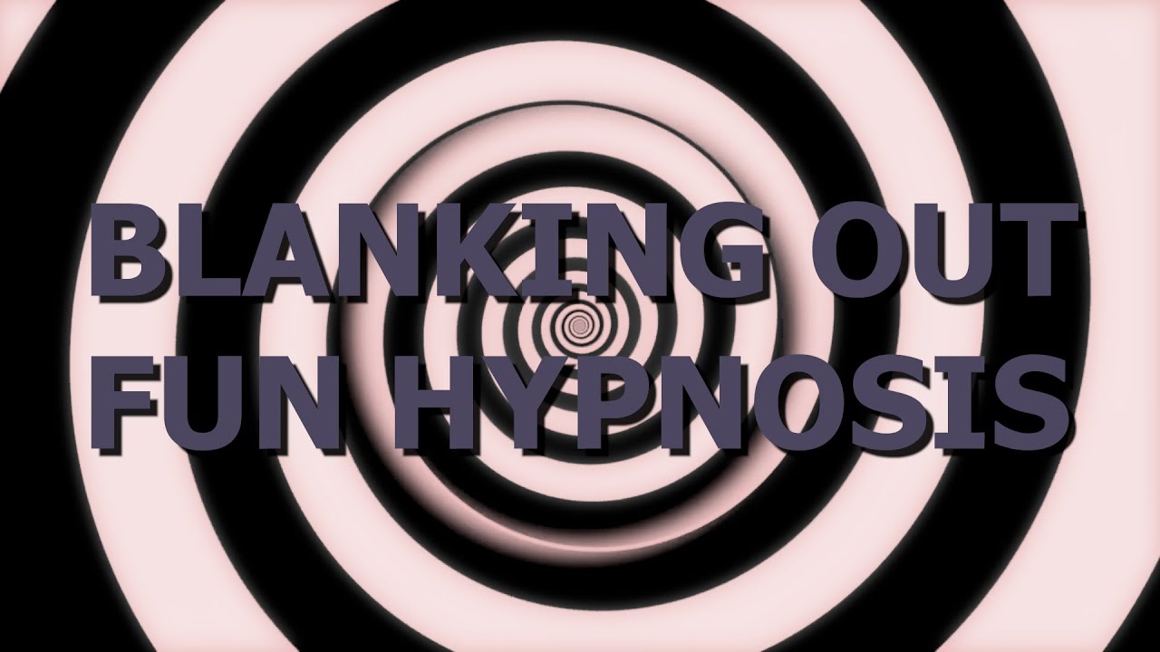Blanking Out ||| Recreational Hypnosis - YouTube