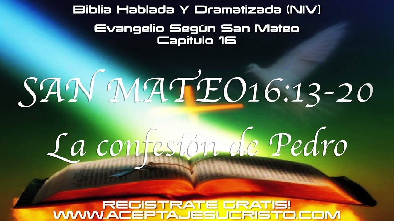 SAN MATEO - Capitulo 16 (BIBLIA HABLADA Y DRAMATIZADA) NVI - YouTube