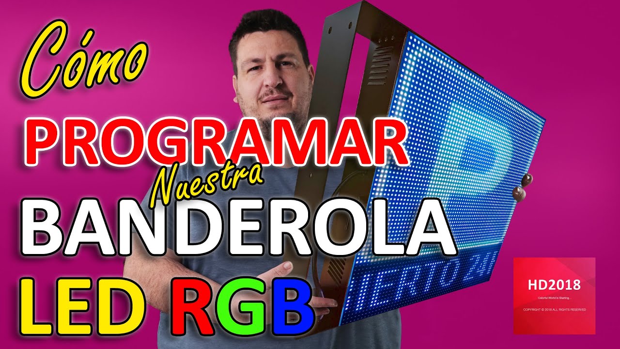 Banderola electrónica programable , PROGRAMACION BANDEROLA LED RGB PARTE1 - YouTube