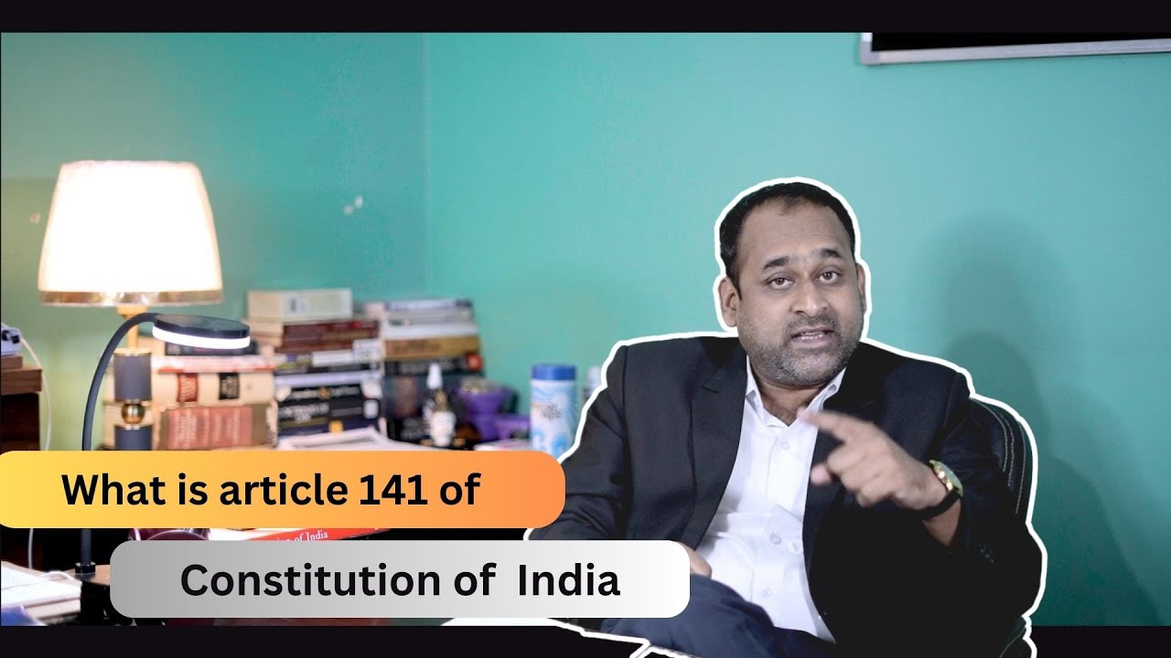 What is article 141 of Constitution of India. - YouTube