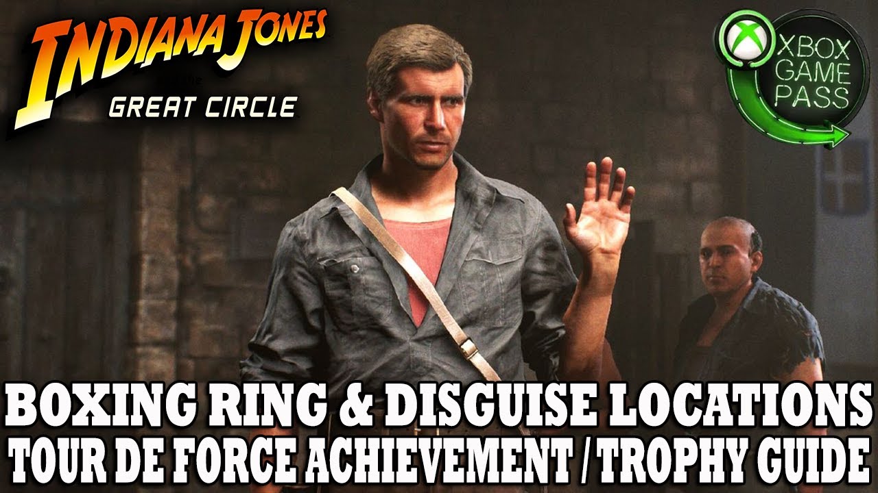 Indiana Jones And The Great Circle | All Boxing Rings & Disguises ...