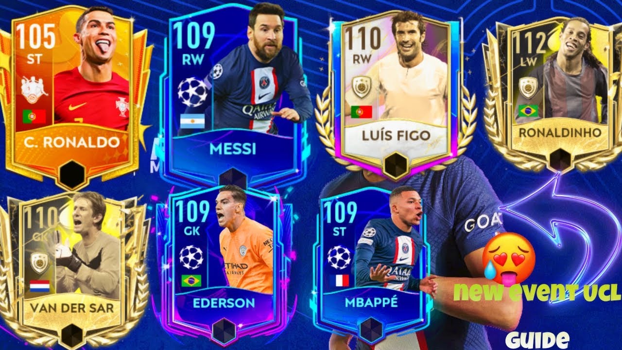 UCL 23 Full Event Guide|Event UCL guide | New TOTW | - FIFA MOBILE 23 ...