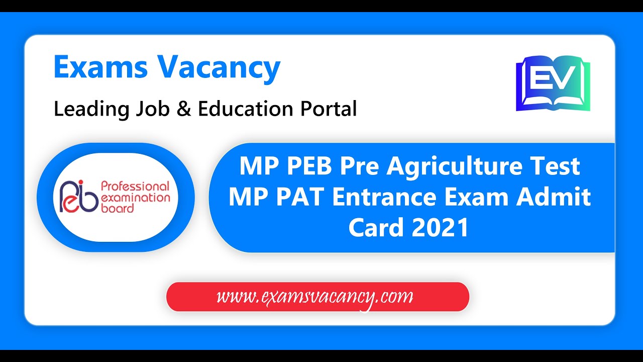 MP PEB Pre Agriculture Test MP PAT Entrance Exam Admit Card 2021 - YouTube