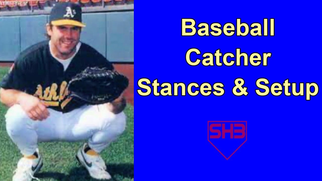 Catcher Stances and Setup - YouTube