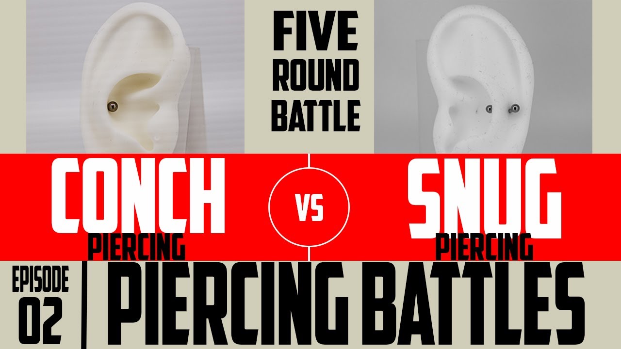 Conch Vs Snug Piercing Battles EP02 - YouTube