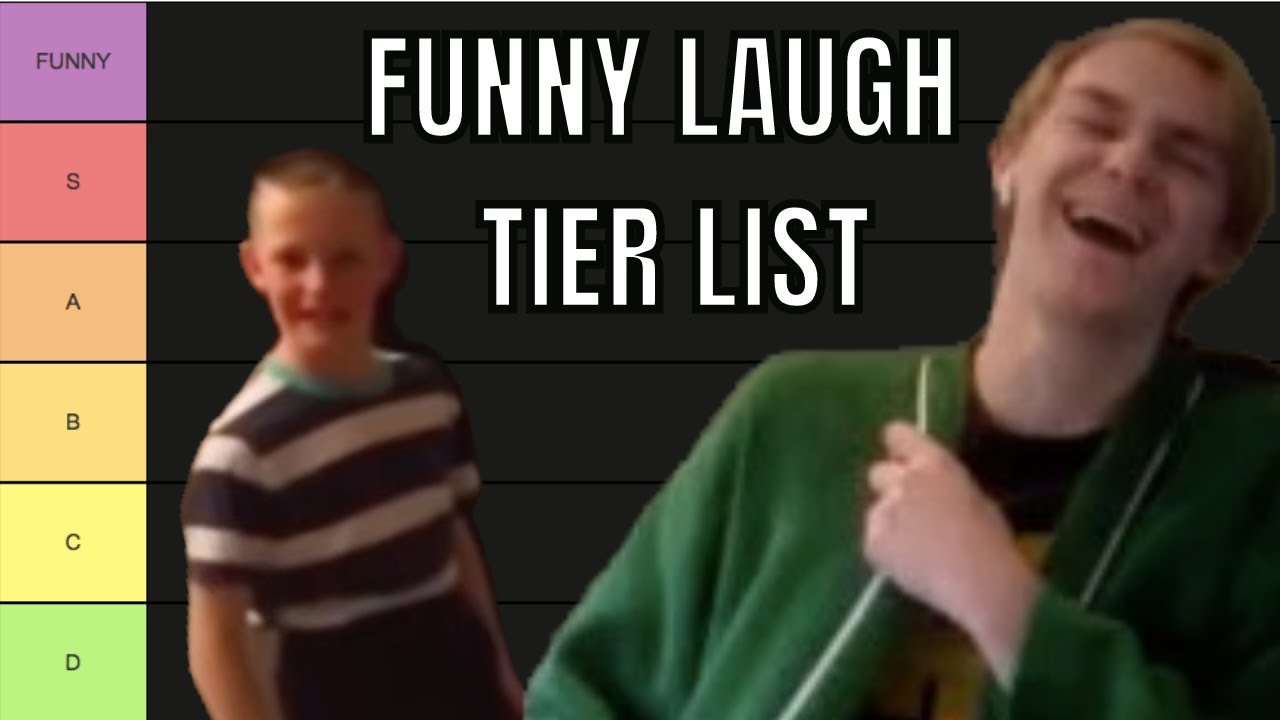 Funny Laugh Tier List - YouTube