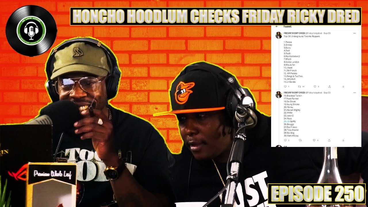 Hoodlum Checks Friday Ricky Dred On Top 30 Toronto Rappers List | We ...