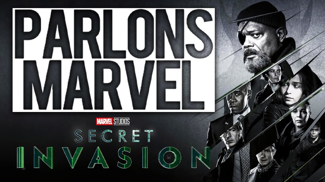 PARLONS MARVEL #33 - SECRET INVASION (ft. Adri & Chromic) - YouTube