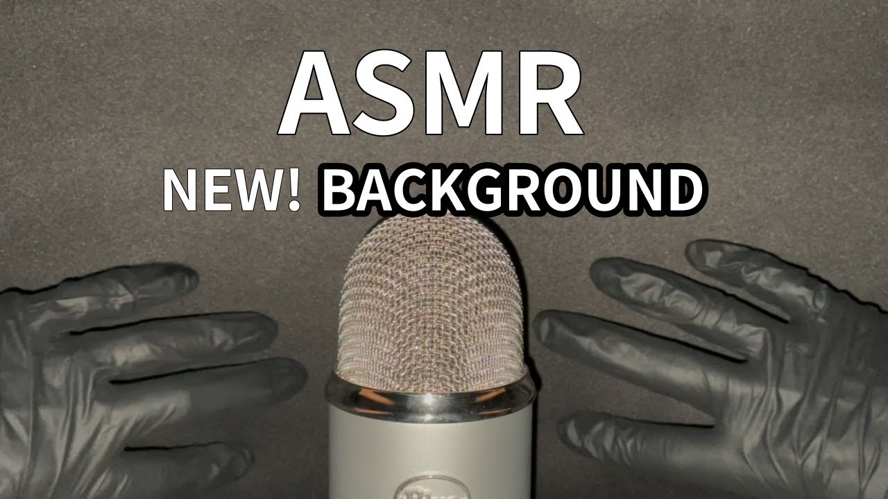 ASMR 새로운 배경! NEW BACKGROUND! - YouTube