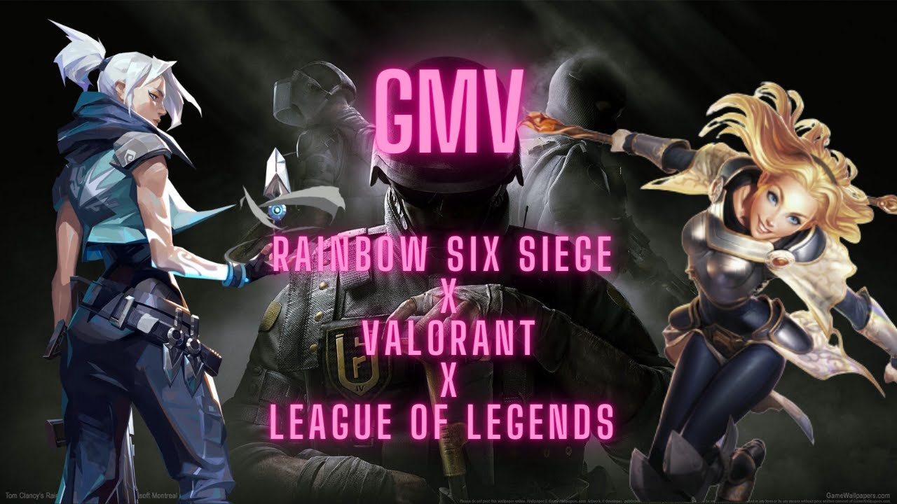[GMV] "DEADWOOD" Rainbow six siege x Valorant x League of legends - YouTube