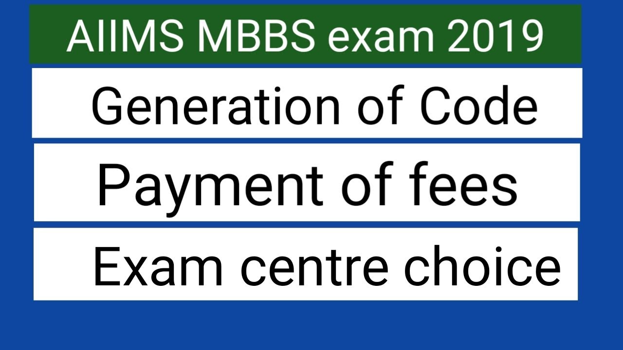 AIIMS exam 2019 !! Generation of Code and final registration - YouTube