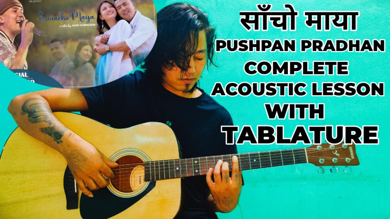 Saancho Maya - Pushpan Pradhan | Guitar Lesson | Plucking Chords ...
