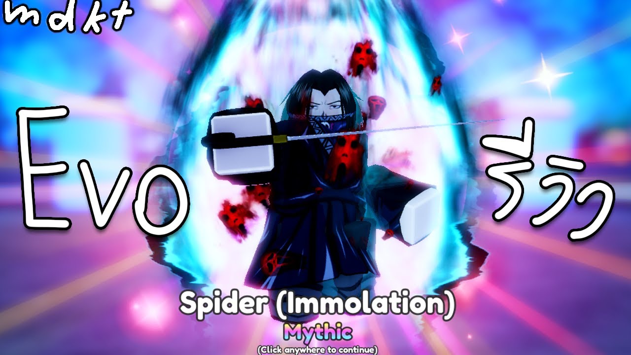 โชว์เคส Evo Spider (Immolation) | ANIME ADVENTURE - YouTube