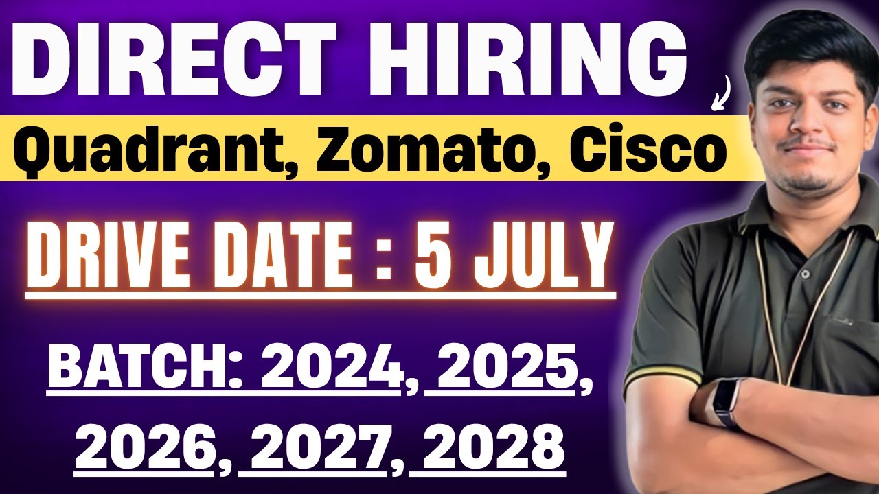 🔥Direct Hiring | Quadrant, Zomato, Cisco Hiring | Off Campus Drive 2024 ...