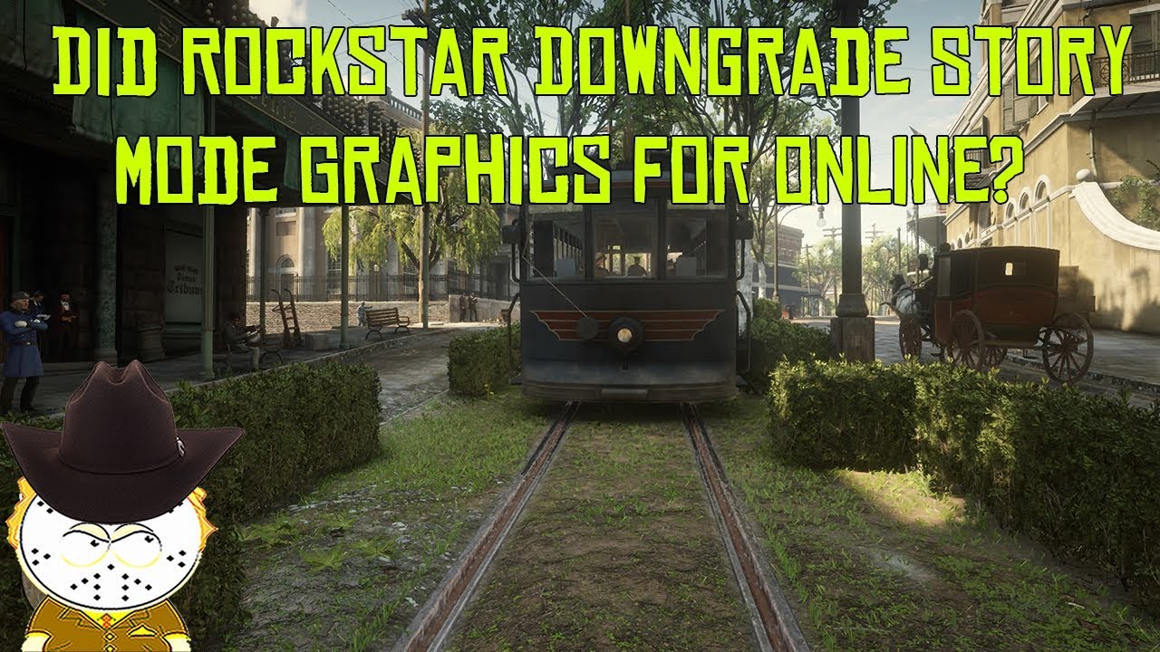 Did Rockstar Downgrade Red Dead Redemption 2's Story Mode Graphics For ...