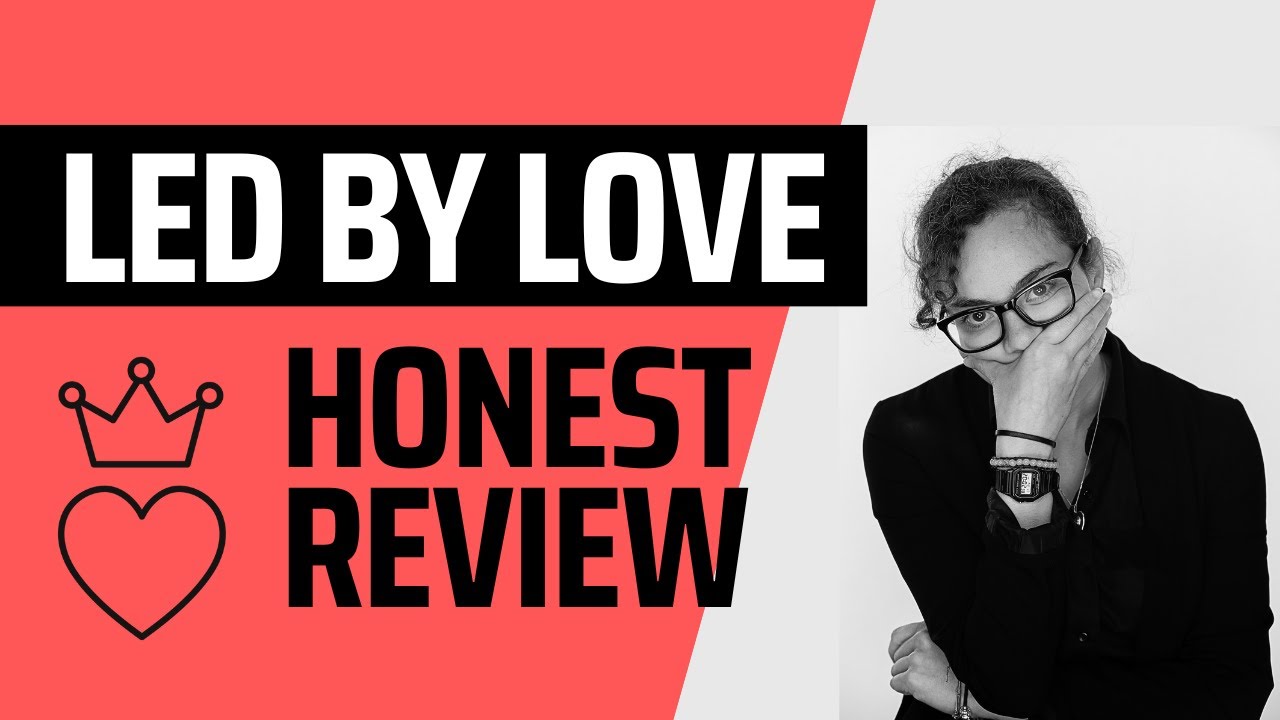 Led by Love Program Review - YouTube