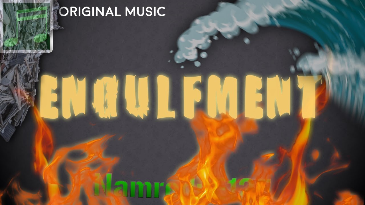 [NamrednE125] - Engulfment - YouTube