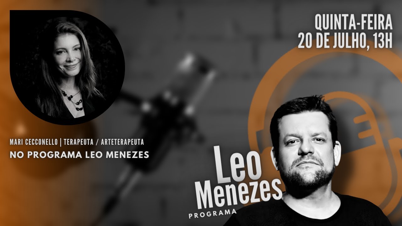 MARI CECCONELLO - PROGRAMA LEO MENEZES - YouTube