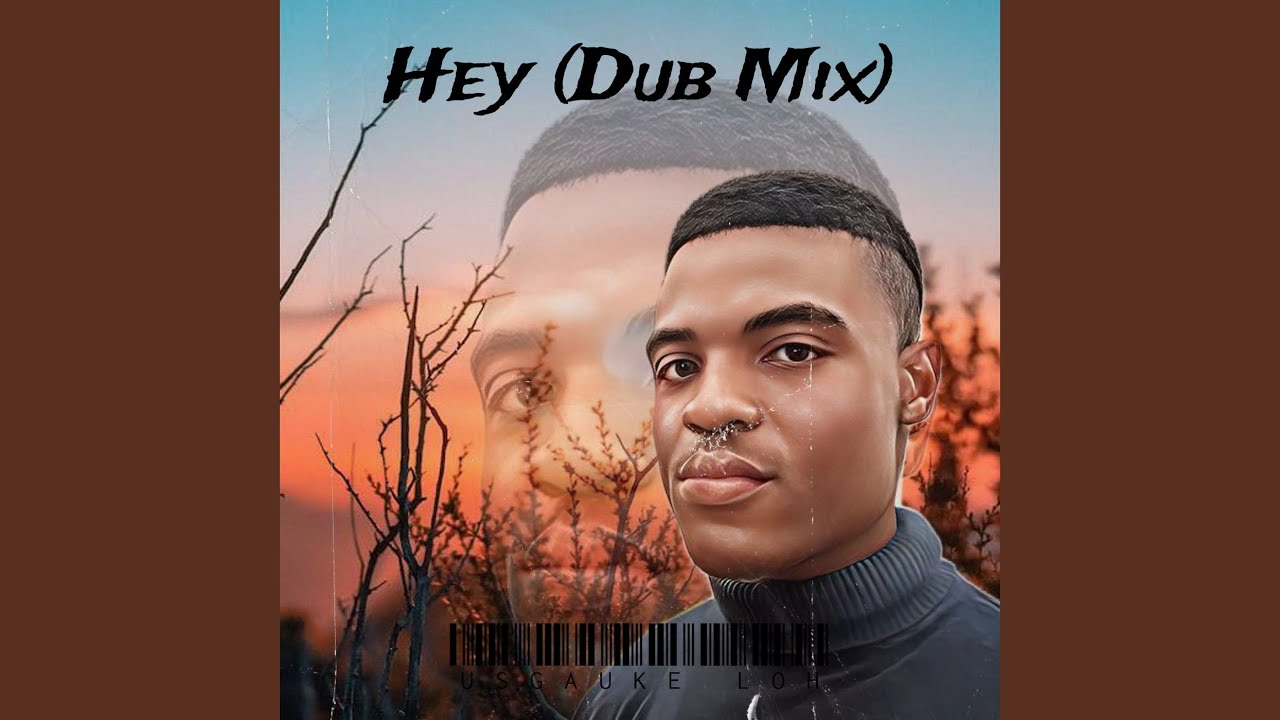 Hey (Dub Mix) - YouTube