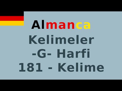 G Harfi ile Başlayan Almanca Kelimeler (181 Kelime)