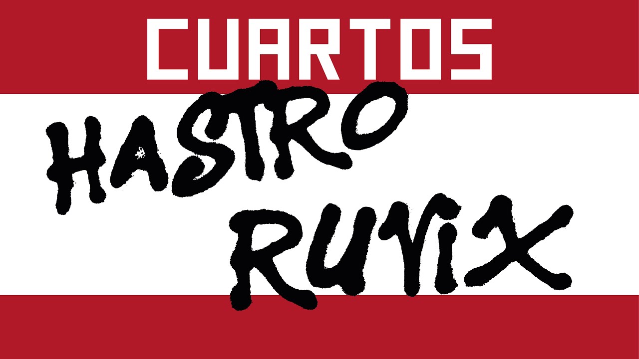 TUS PRIMERAS BARRAS SON DE 2017 || CUARTOS || HASTRO - RUVIX - YouTube