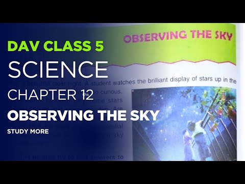 DAV Class 5 Science Chapter 12 Observing The Sky Chapter Explanation ️ ...