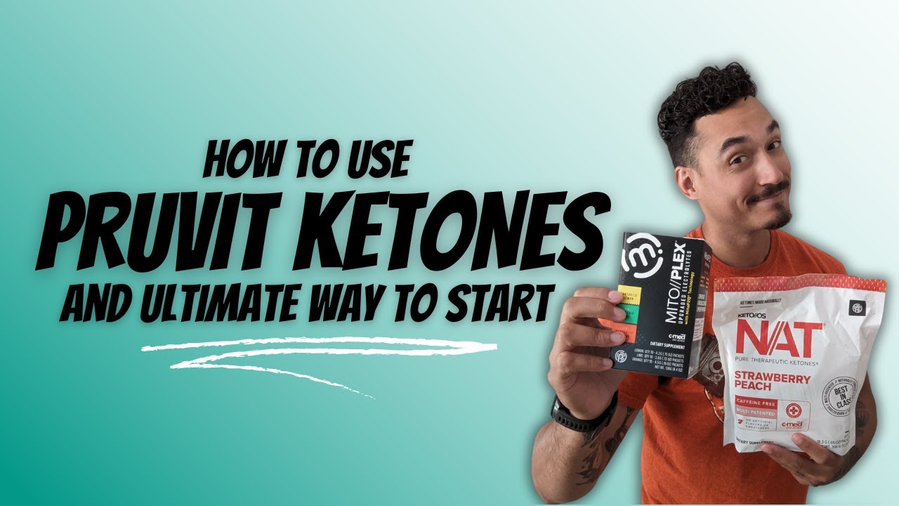 How to Use Pruvit Nat Ketones for MAXIMUM Results - YouTube