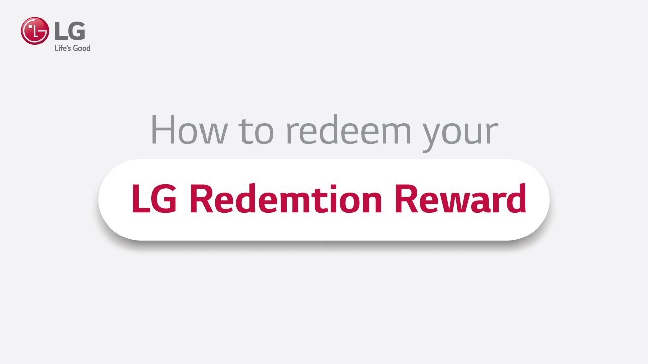 LG Redemption: Tutorial Video | LG - YouTube